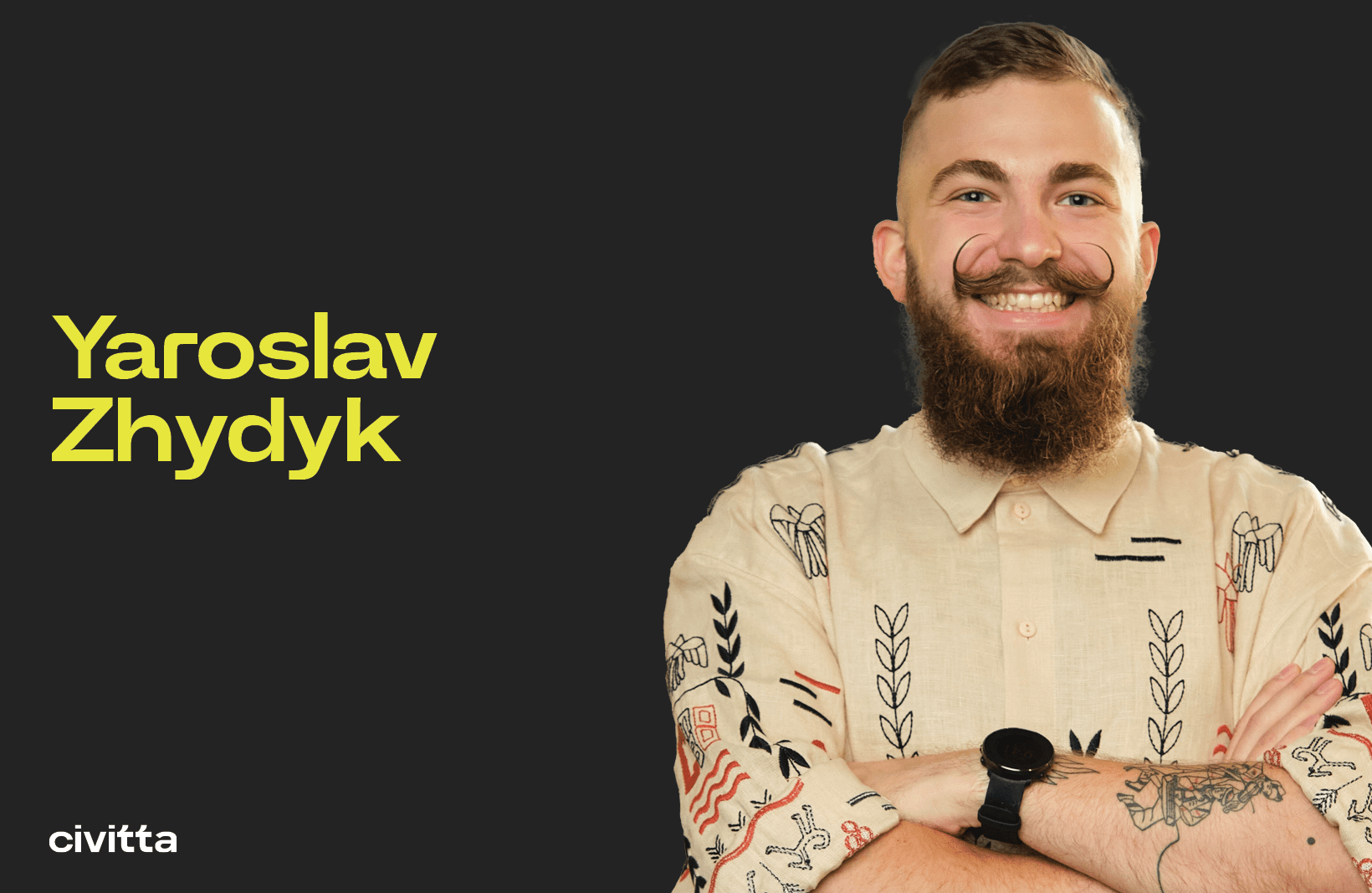 Civitta | Behind the scenes series - Yaroslav Zhydyk
