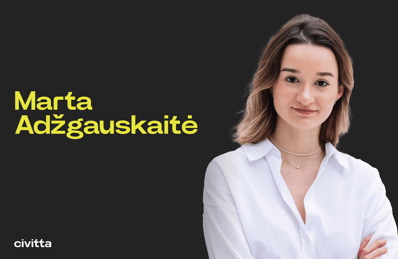 Civitta | Behind the scenes series - Marta Adžgauskaitė